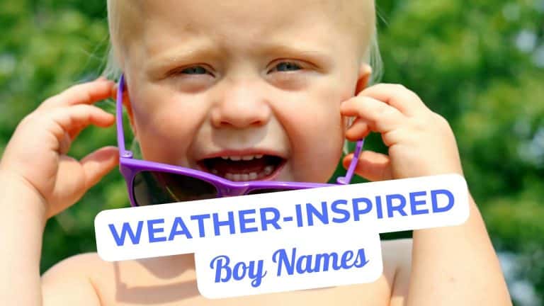 227+ Cool Weather-Related Names for Your Son - Mothers Always Right