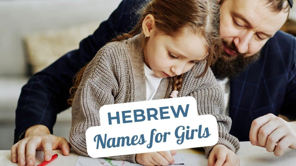 271+ Unique Hebrew Girl Names for Your Baby Girl - Mothers Always Right