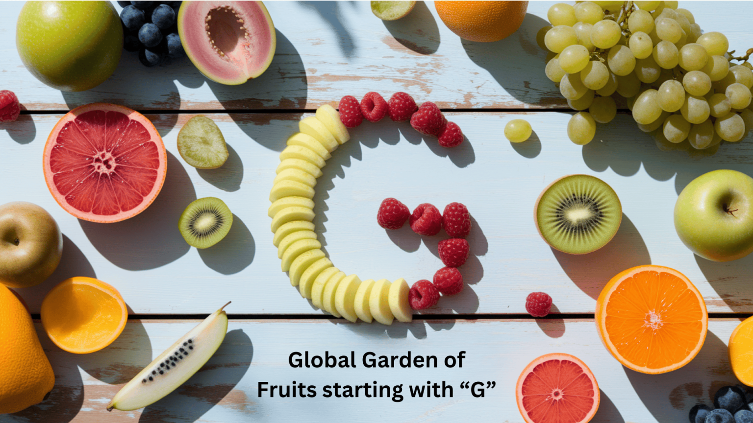 57 Unique Fruits with the Letter 'G' You Should Try - Mothers Always Right