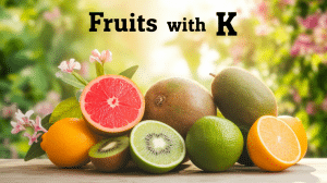 100 Fruits That Start With Letter 'K' - Mothers Always Right